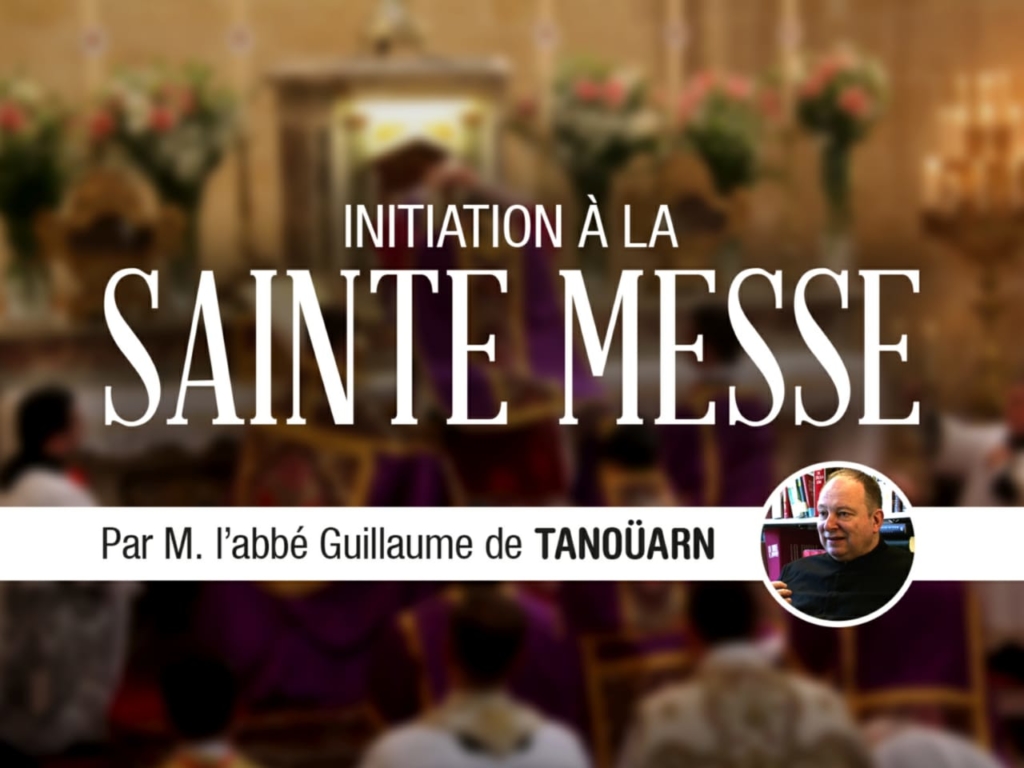 Initiation à la sainte Messe – Institut du Bon Pasteur
